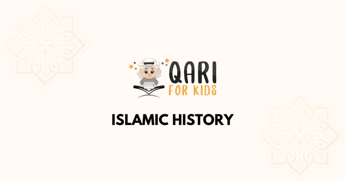 Islamic History Classes for Kids – Qari for Kids | Qari For Kids
